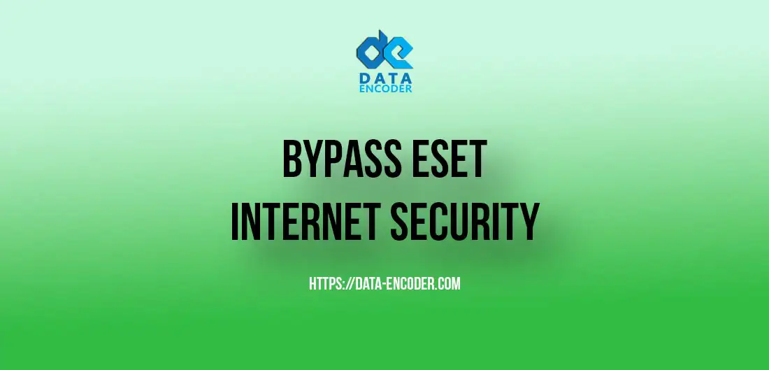 Bypass ESET Internet Security Video - Data Encoder Crypter